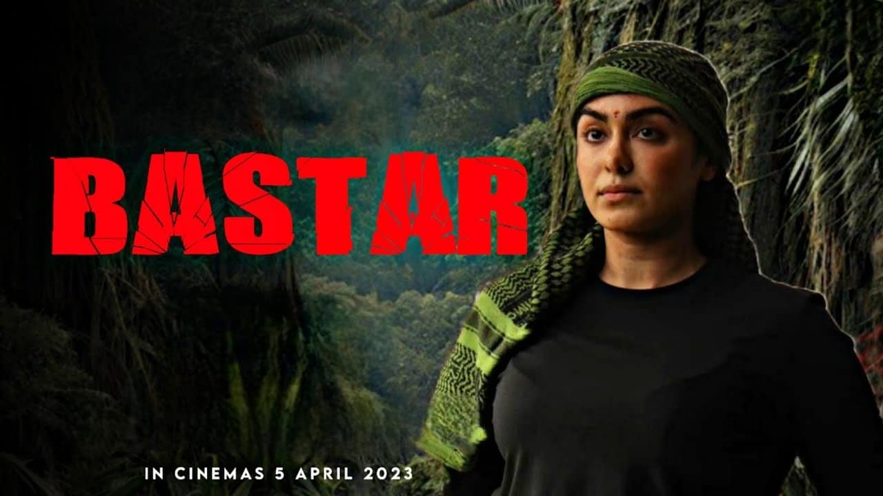 Bastar Movie 2024 Release Date, Star Cast, Crew, Budget, Storyline & More