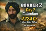 Border 2 Day 7 Box Office Collection: ₹224 Cr Week 1 Total